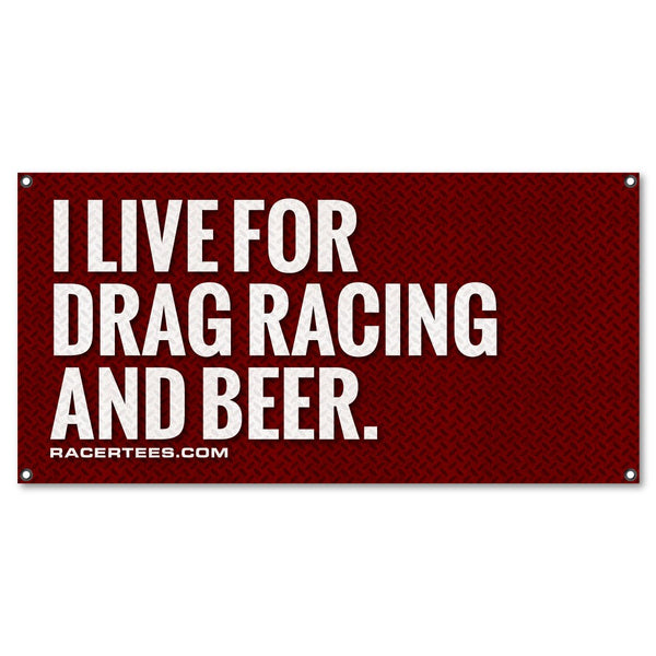 Drag Racing & Beer Shop Banner - Racer Tees